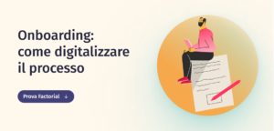 Onboarding: guida completa per il processo digitale [+ Checklist]