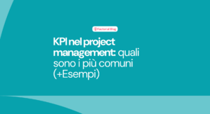 KPI Project Management: cosa sono, caratteristiche ed esempi