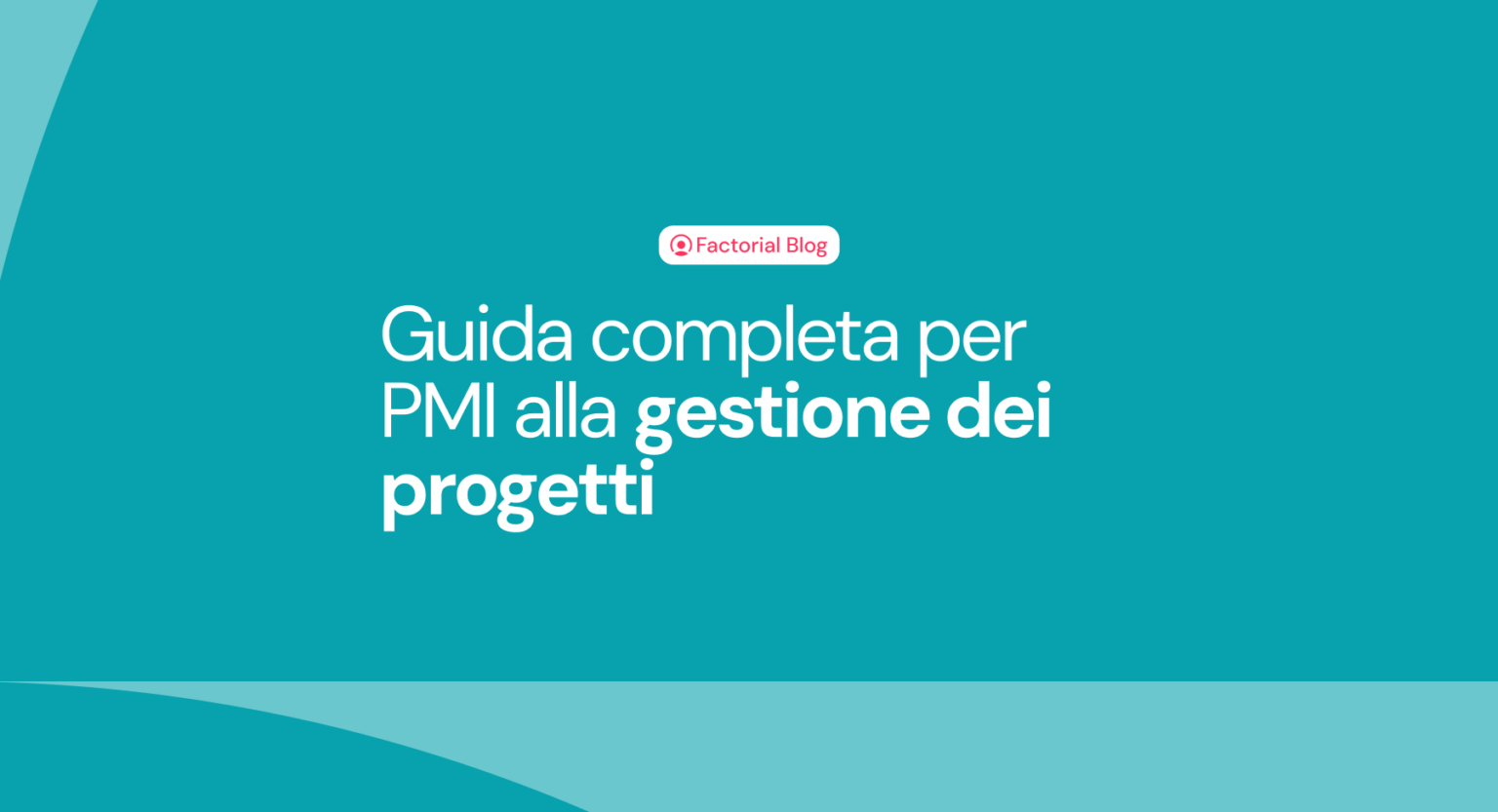 Gestione dei progetti: una guida passo passo per PMI
